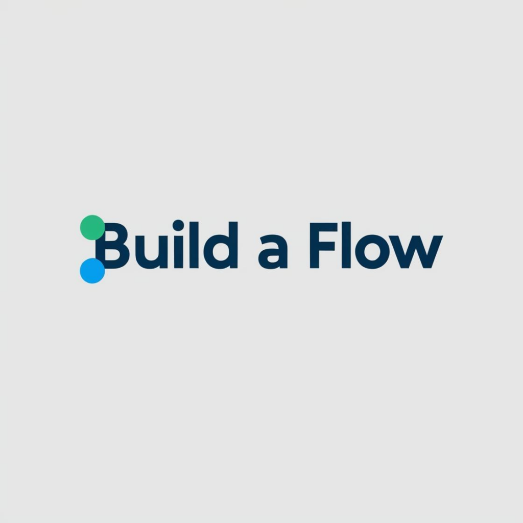 Build a Flow » reenhanced