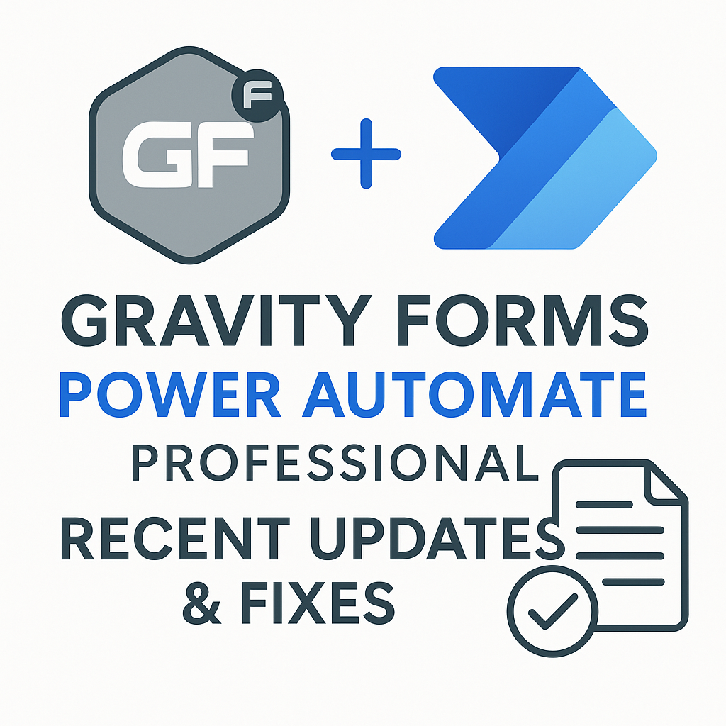 Gravity Forms Power Automate Professional: Recent Updates & Fixes (v2.4 ...
